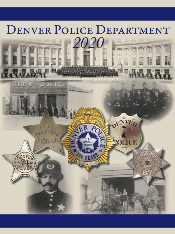 Denver Police Department 2020 - 160 Years of Service