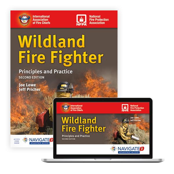 Wildland Firefighter Principles and Practices, 2nd edition