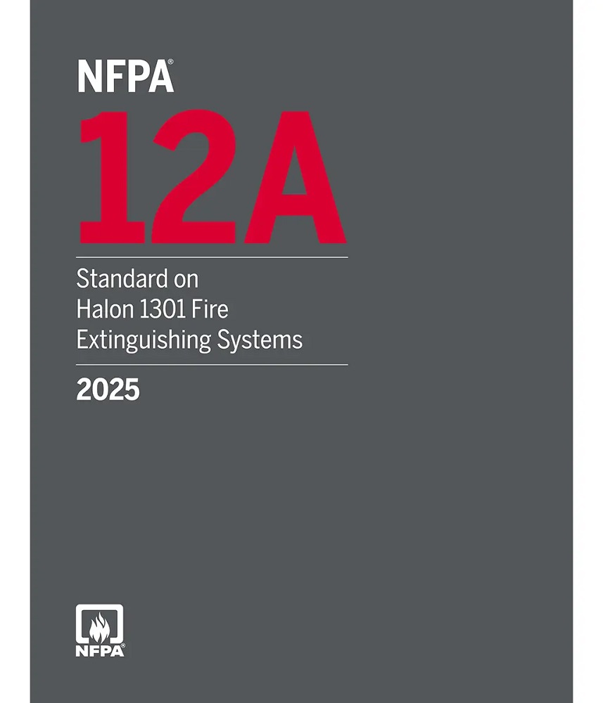 NFPA 12A, Standard on Halon 1301 Fire Extinguishing Systems, 2025 edition