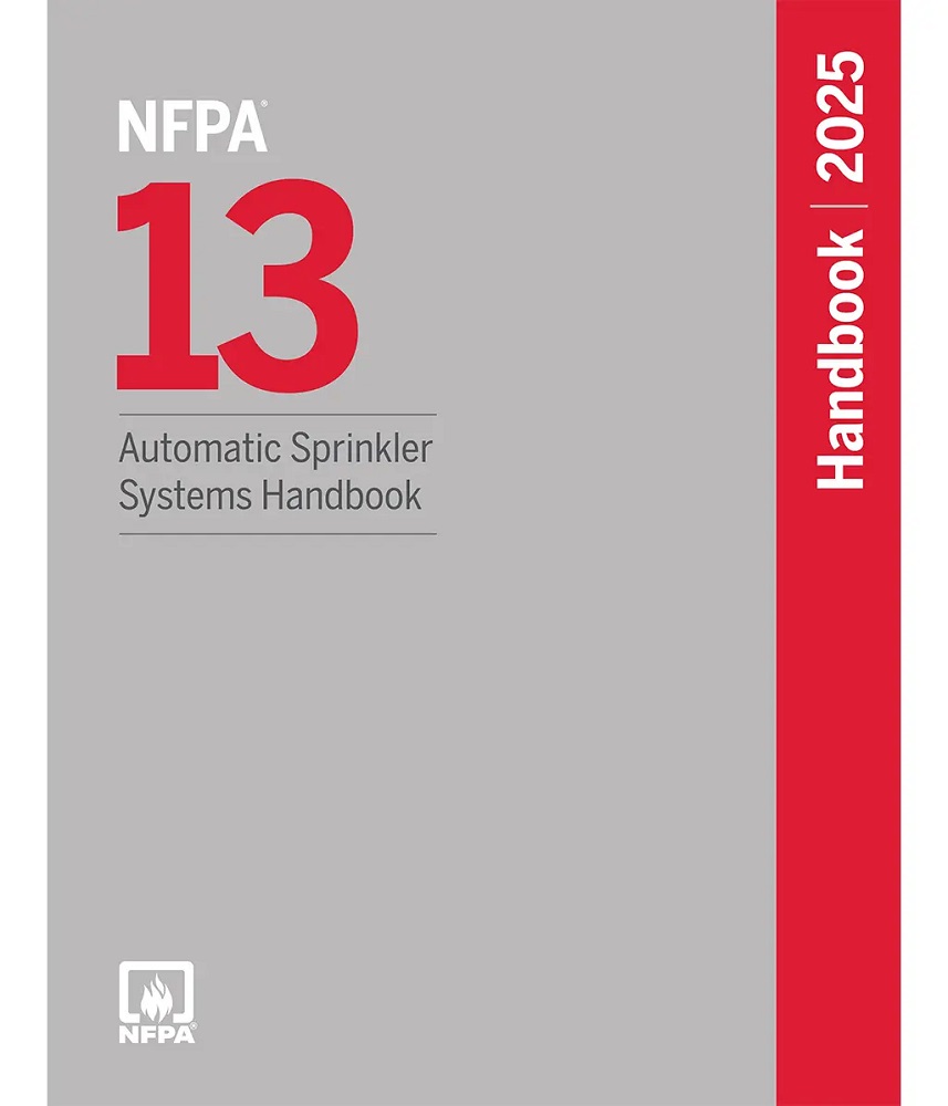 NFPA 13, Automatic Sprinkler Systems Handbook 2025 edition