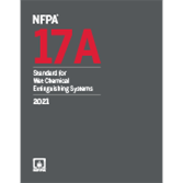 NFPA 17A: Standard for Wet Chemical Extinguishing Systems 2021 edition