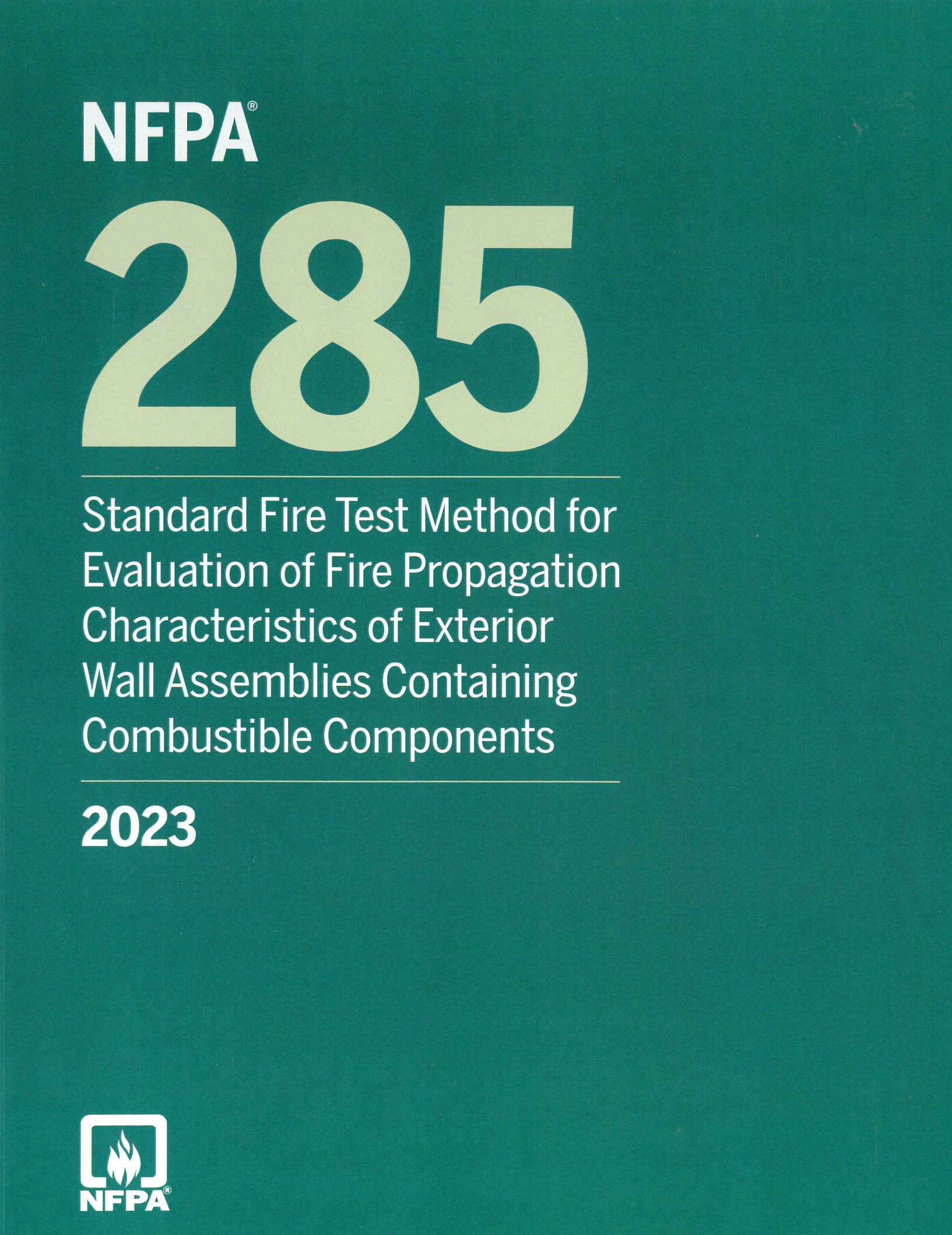 NFPA 285 Standard Fire Test Method For Evaluation Of Fire Propagation NFPA 285 Standard Fire Test Method For Evaluation Of Fire Propagation