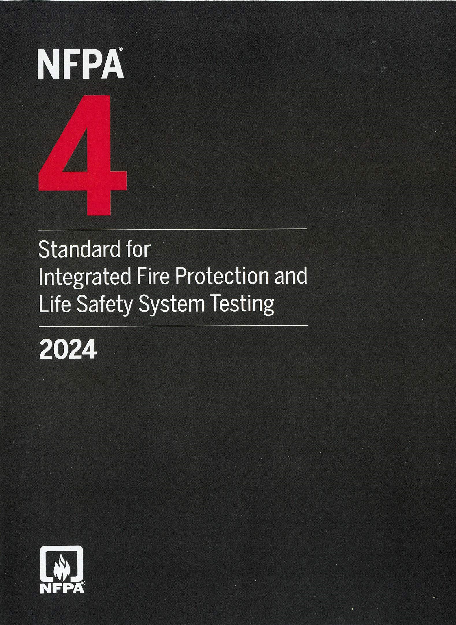 NFPA 4: Standard for Integrated Fire Protection and Life Safety System ...