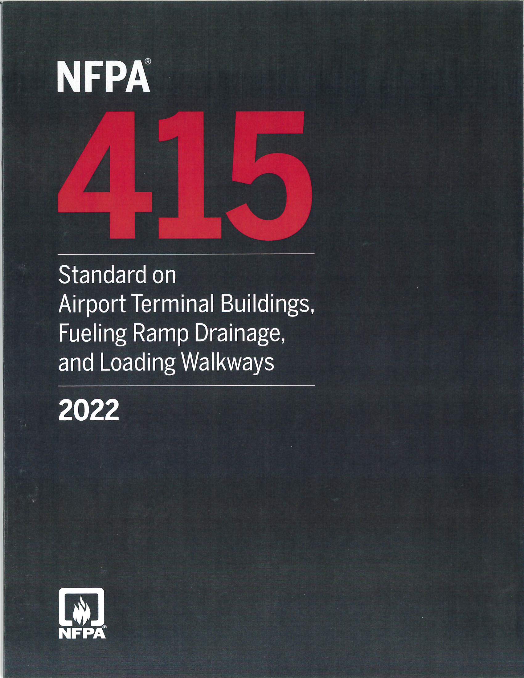 NFPA 415: Standard on Airport Terminal Buildings, Fueling Ramp Drainage ...