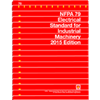 NFPA 79: Electrical Standard for Industrial Machinery 2015 ed.