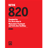 NFPA 820, Standard for Fire Protection in Wastewater Treatment and ...