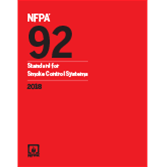 NFPA 92: Standard on Smoke Control Systems 2018 ed.