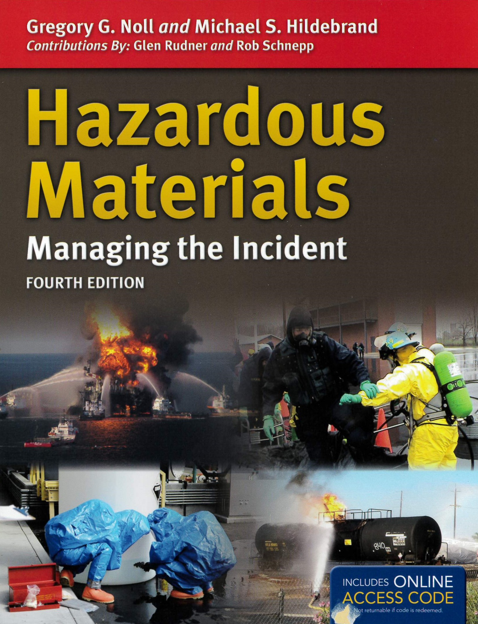 Hazardous Materials Managing the Incident, 4/e