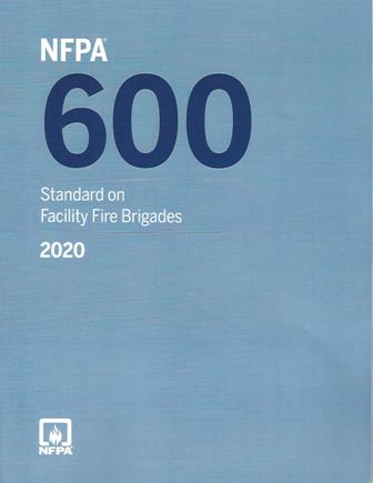 NFPA 600: Standard on Facility Fire Brigades